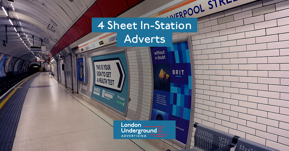 4 Sheet Advertising on the London Underground