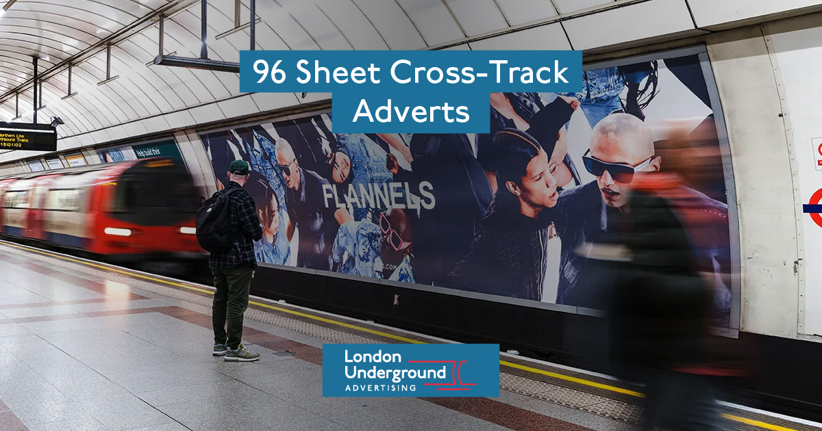 96 Sheet Advertising on the London Underground