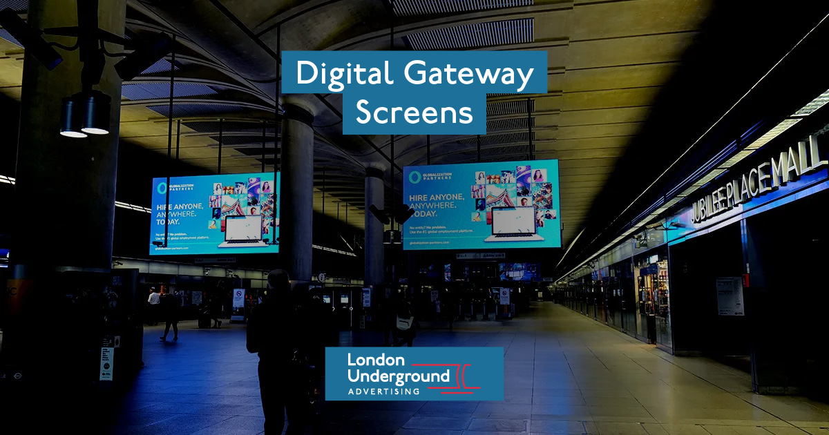 Digital Gateway Screens Advertising on the London Underground